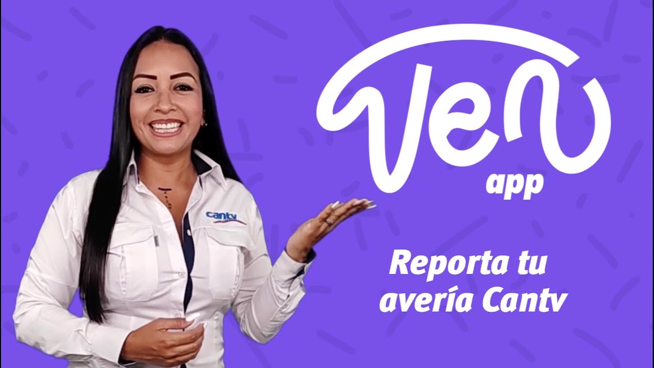 ¿Cómo reportar fallas de Cantv?